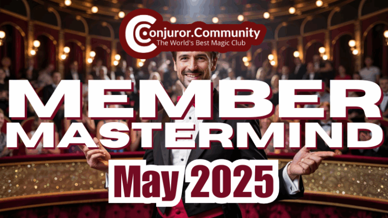 Member Mastermind May 2025 - Conjuror Community Club